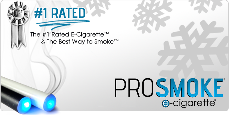 ProSmoke Electronic Cigarettes, Vaporizers, E-Cigarette Kits and E-cigs